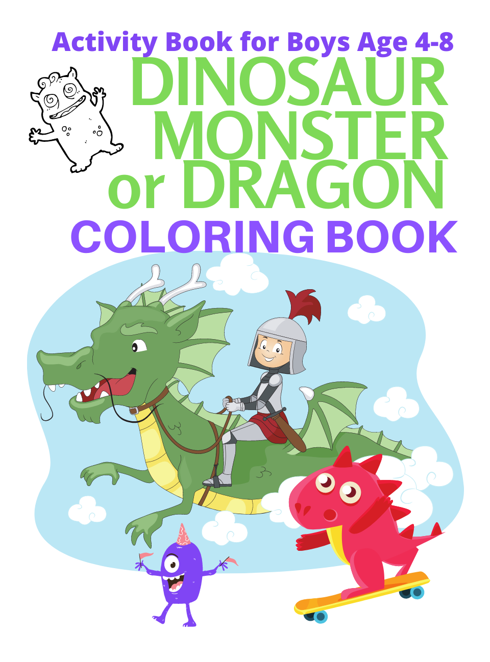 Dinosaur Monster or Dragon Coloring and Activity Book - Books by Kathy ...